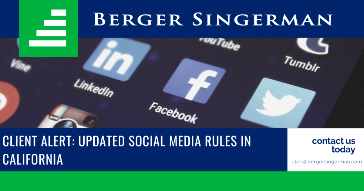 Client Alert: Updated Social Media Rules in California Attorneys ...