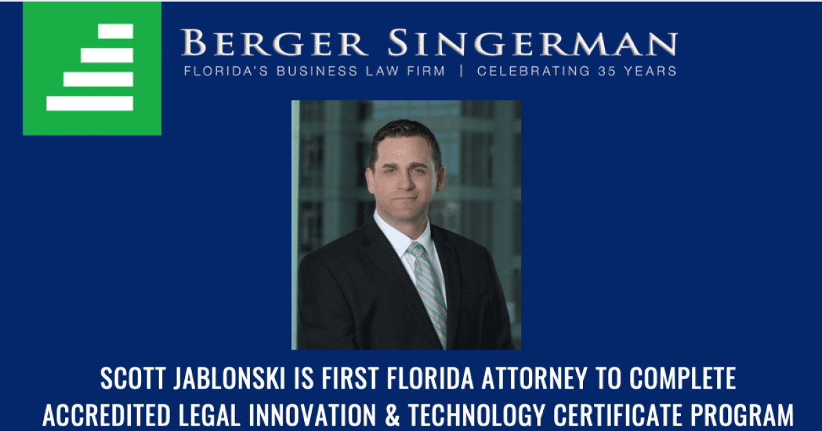 Scott Jablonski is First Florida Attorney to Complete Accredited Legal ...