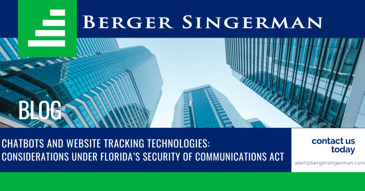 Chatbots and Website Tracking Technologies: Considerations Under ...